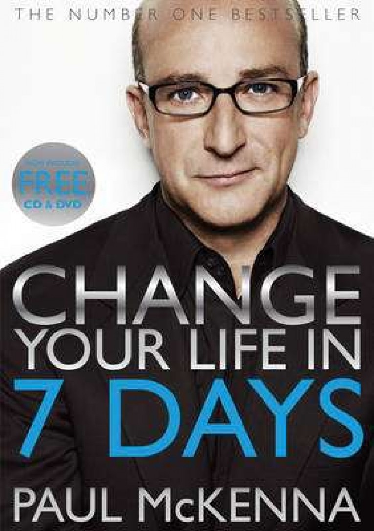 Book Review - Change Your Life in 7 Days - By Paul McKenna - Cranleigh ...