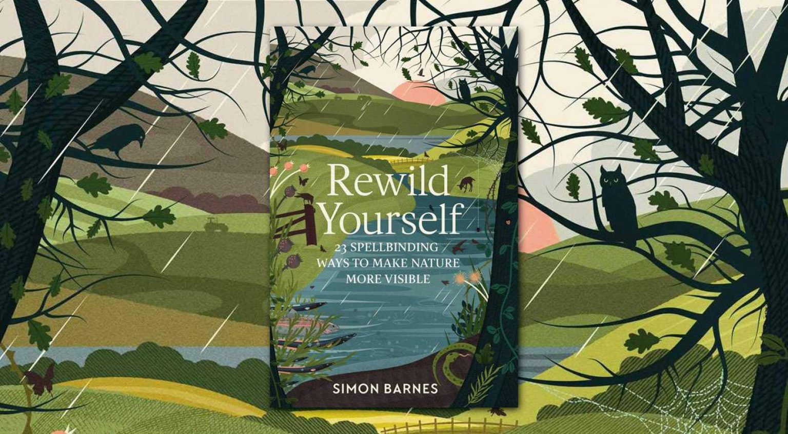 Book Review - Rewild Yourself - Simon Barnes - Cranleigh Magazine
