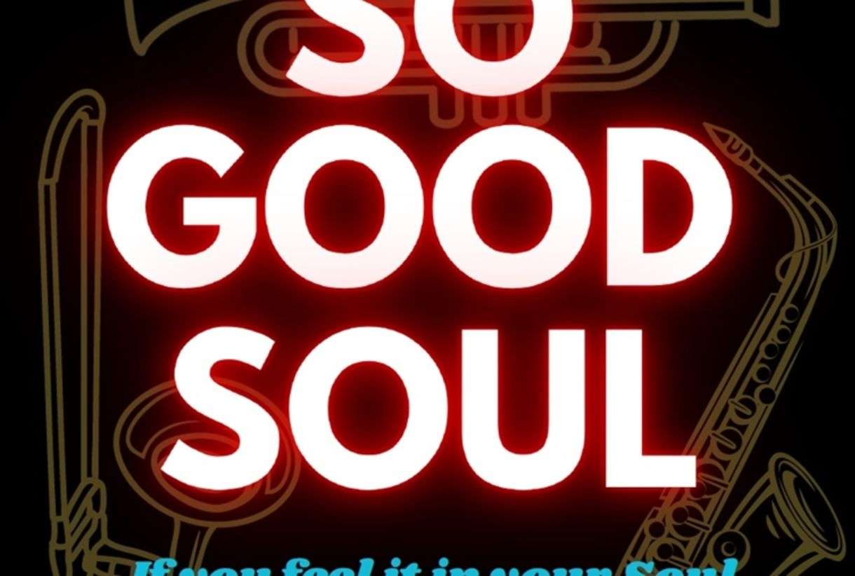 So Good Soul - Cranleigh Magazine